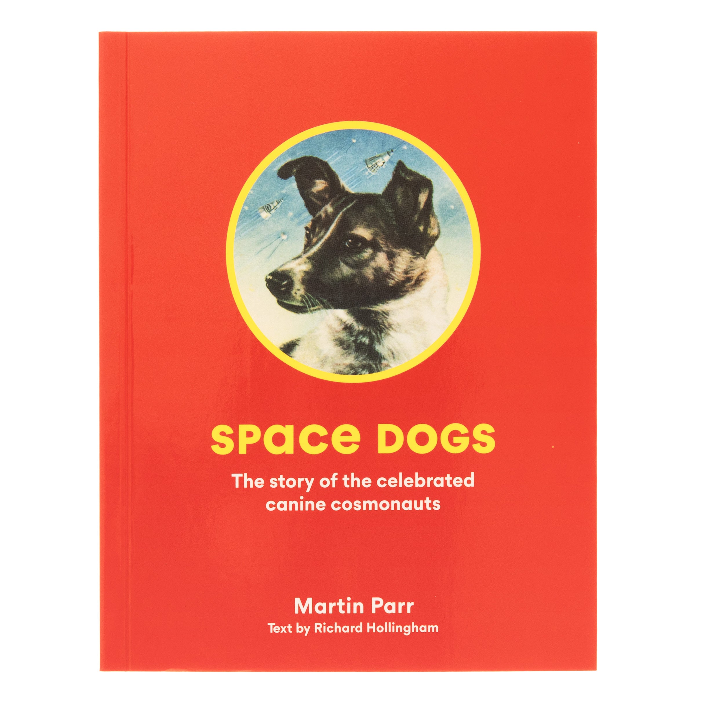 Space Dogs: The Story of the Celebrated Canine Cosmos (Signed) – LOCK BOOKS
